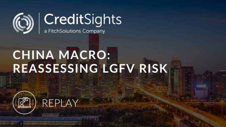 China Macro: Reassessing LGFV Risk - CreditSights